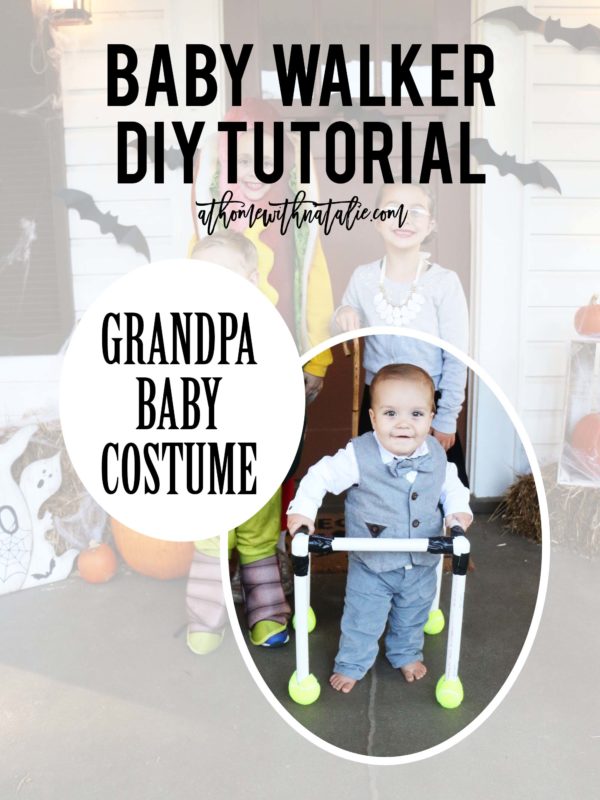 Trick or Treating + Grandpa Baby Walker Tutorial – At Home With Natalie
