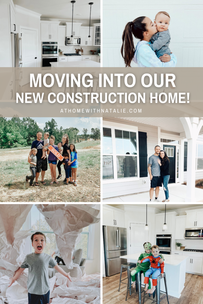 Moving into our New Construction Home! – At Home With Natalie