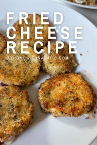 Fried Cheese Recipe – At Home With Natalie